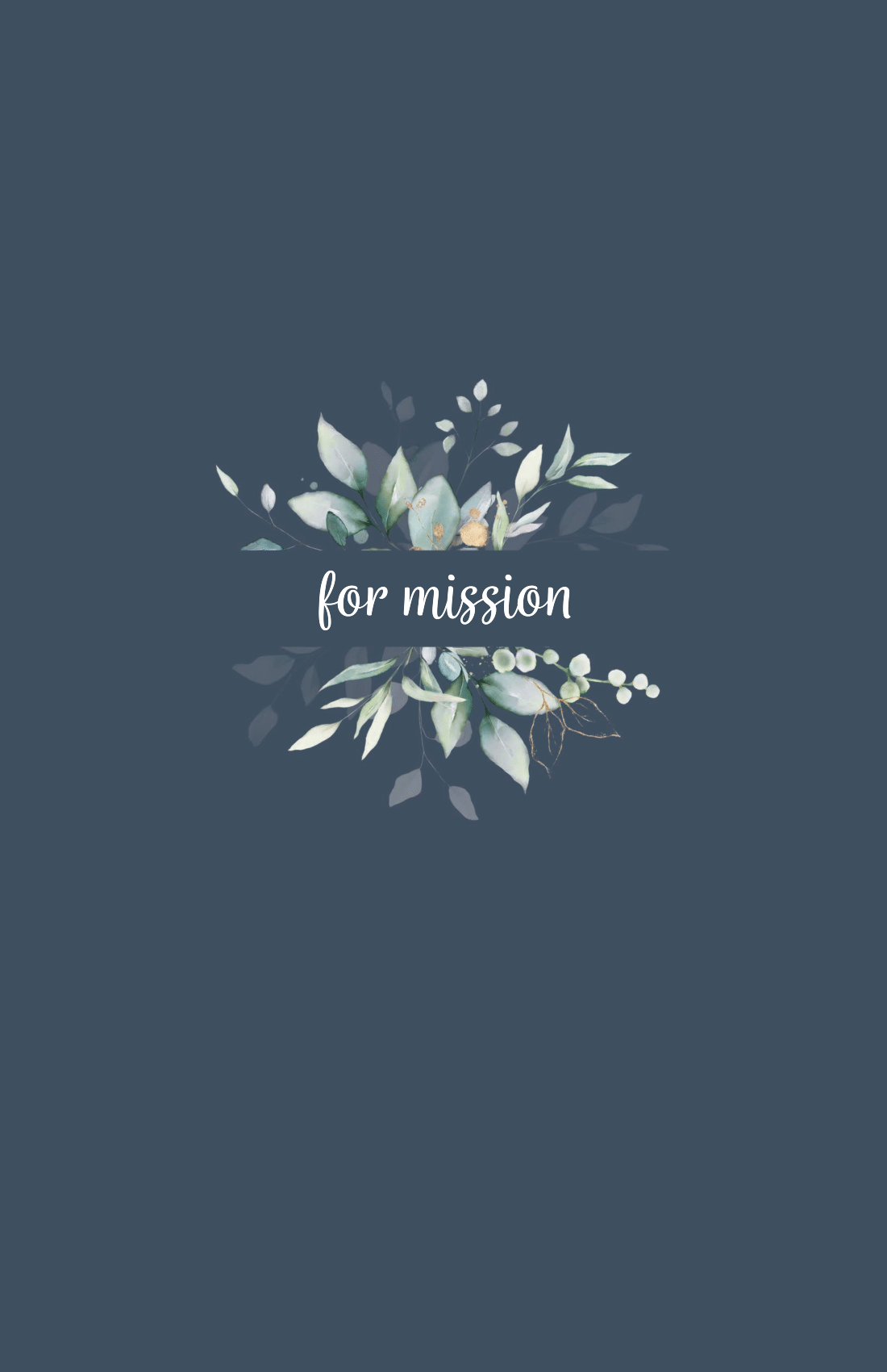 Created for Mission Reflection Journal | Endow